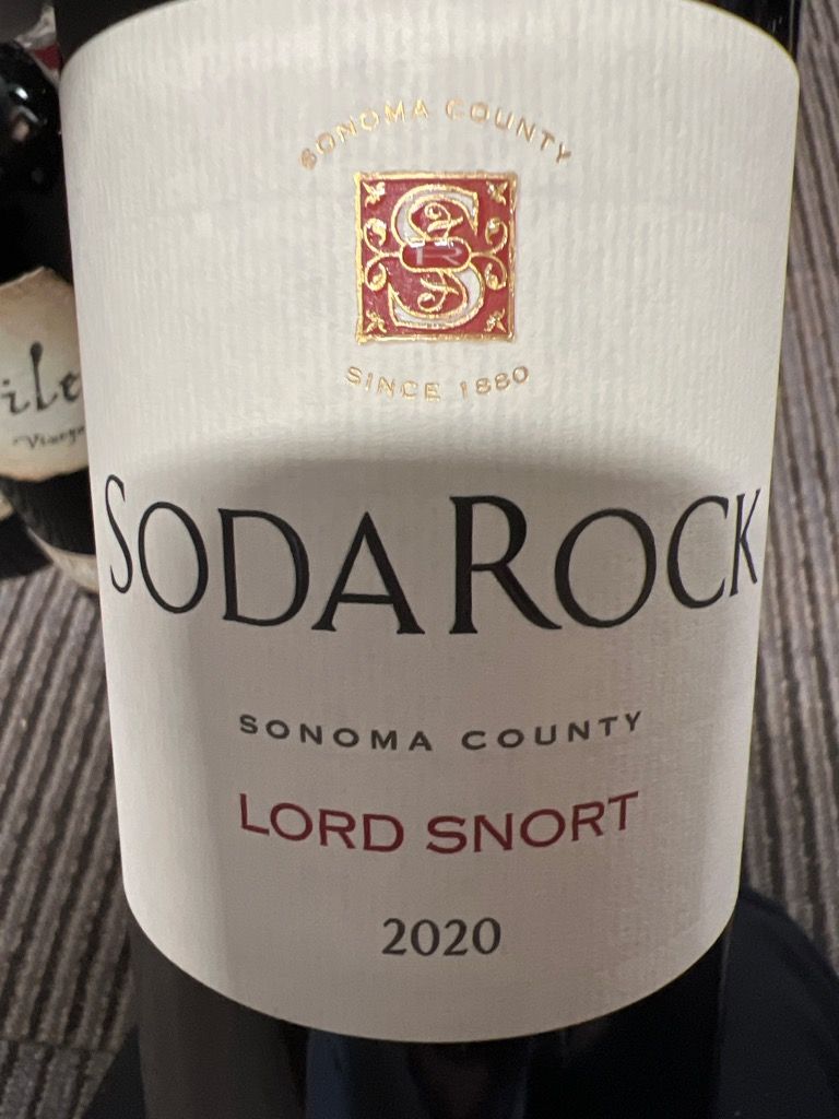 2020 Soda Rock Winery Lord Snort Usa California Sonoma County