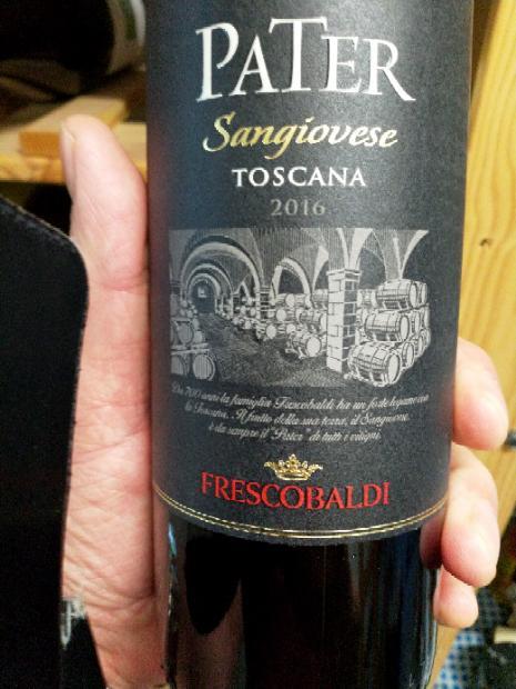 2016 Marchesi de' Frescobaldi Sangiovese Pater Toscana IGT, Italy ...