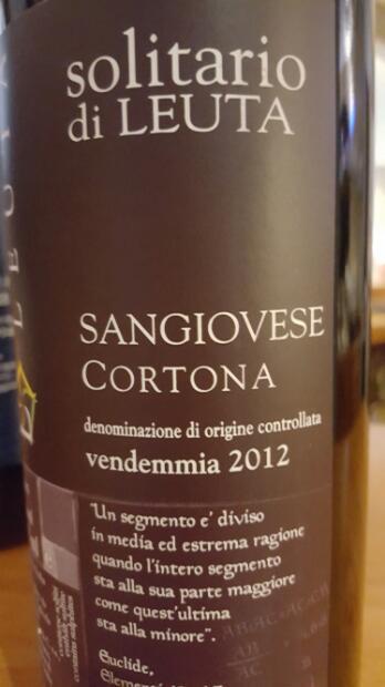 2012 Leuta Sangiovese Cortona Solitario di Leuta, Italy, Tuscany ...