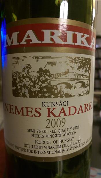 2009 Vinárium Marika Kadarka Kunsag Nemes Semi-Sweet, Hungary, Duna ...