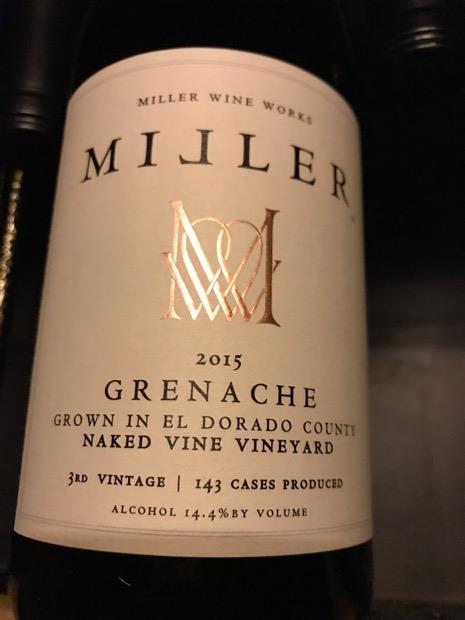 2015 Miller Wine Works Grenache Naked Vine Vineyard, USA, California ...