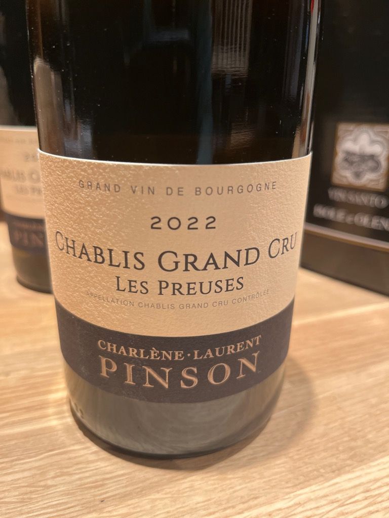2023 Chàrlene et Laurent Pinson Chablis Grand Cru Les Preuses, France ...