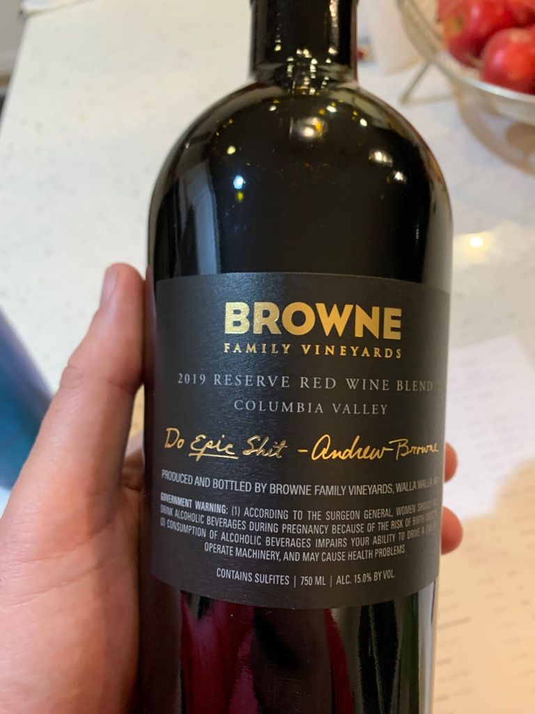 2020 Browne Family Vineyards Do Epic Shit., USA, Washington - CellarTracker