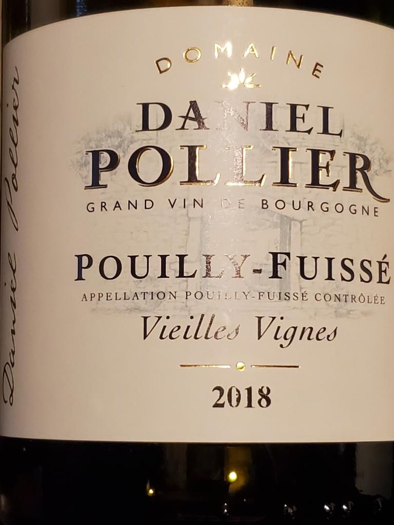 2019 Domaine Daniel Pollier Pouilly-Fuissé Vieilles Vignes, France ...