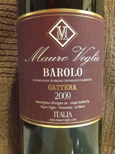 2009 Mauro Veglio Barolo Vigneto Gattera, Italy, Piedmont, Langhe ...