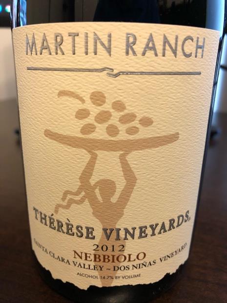 2012 Martin Ranch Winery Nebbiolo Thérèse Vineyards Dos Ninas Vineyards ...