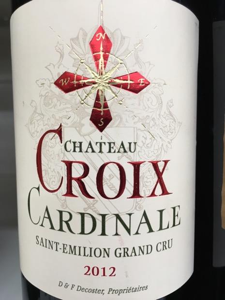 2013 Château Croix Cardinale, France, Bordeaux, Libournais, St. Émilion ...