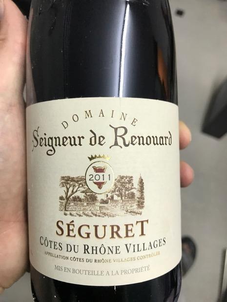 2011 Domaine Seigneur de Renouard Côtes du Rhône Villages Séguret ...