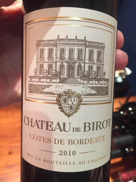 2010 Château de Birot Premières Côtes de Bordeaux, France, Bordeaux ...