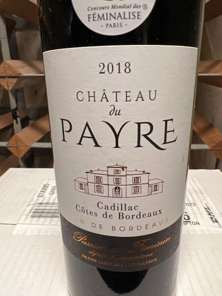 2018 Château du Payre, France, Bordeaux, Entre-Deux-Mers, Cadillac ...