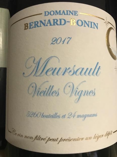 2017 Domaine Bernard-Bonin Meursault Vieilles Vignes, France, Burgundy ...