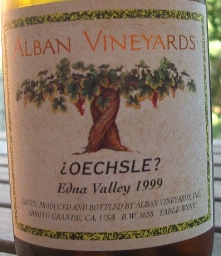 1999 Alban Vineyards ¿Oechsle?, USA, California, Central Coast, Edna ...