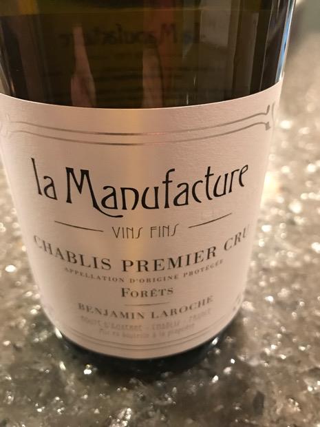 2015 Benjamin Laroche Chablis 1er Cru Les Forêts La Manufacture, France ...