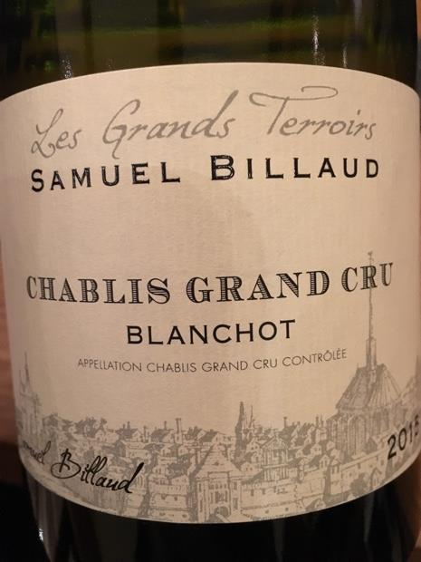 2015 Samuel Billaud Chablis Grand Cru Blanchot, France, Burgundy ...