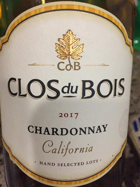 2017 Clos du Bois Chardonnay Hand Selected Lots North Coast, USA ...