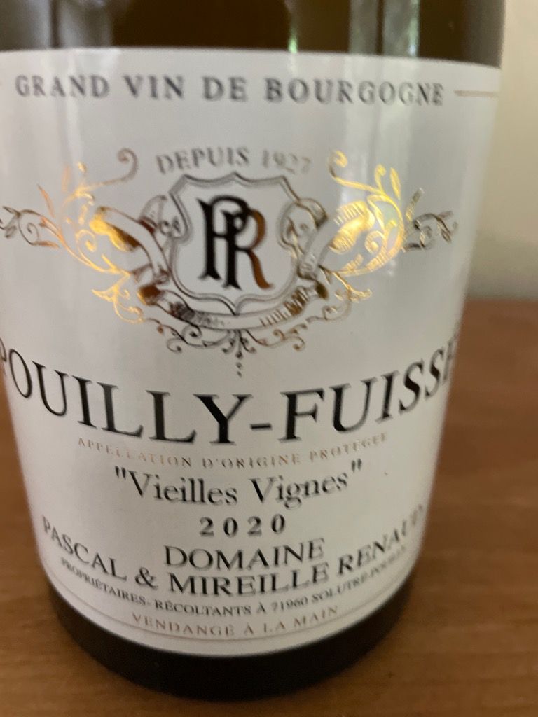 2020 Pascal & Mireille Renaud Pouilly-Fuissé Cuvée Vieilles Vignes ...