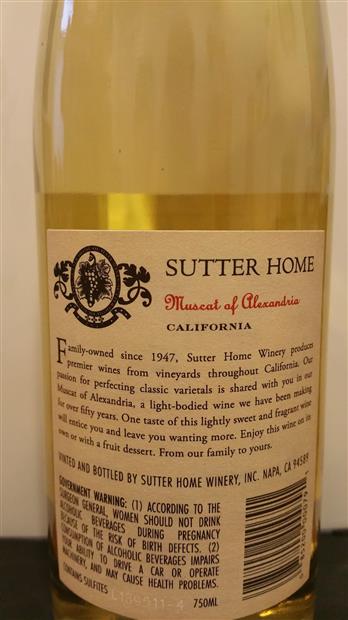 2016 Sutter Home Winery Muscat of Alexandria, USA, California ...