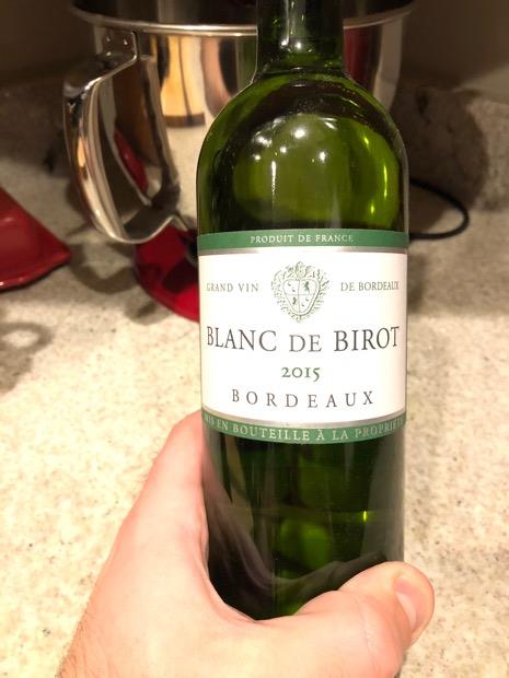 2015 Château de Birot Bordeaux Blanc, France, Bordeaux - CellarTracker