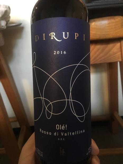 2016 Dirupi Rosso di Valtellina "Olé!", Italy, Lombardia, Valtellina, Rosso di Valtellina ...