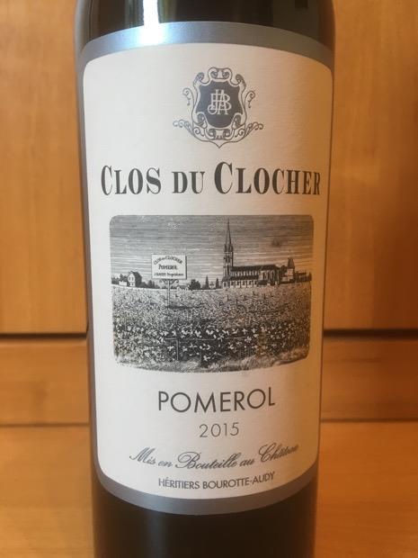 2015 Clos du Clocher, France, Bordeaux, Libournais, Pomerol - CellarTracker