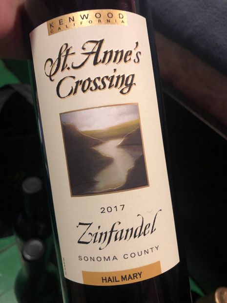 2017 St. Anne's Crossing Zinfandel Hail Mary, USA, California, Sonoma ...