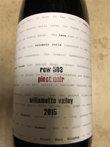 2015 Row 503 Pinot Noir, USA, Oregon, Willamette Valley - CellarTracker