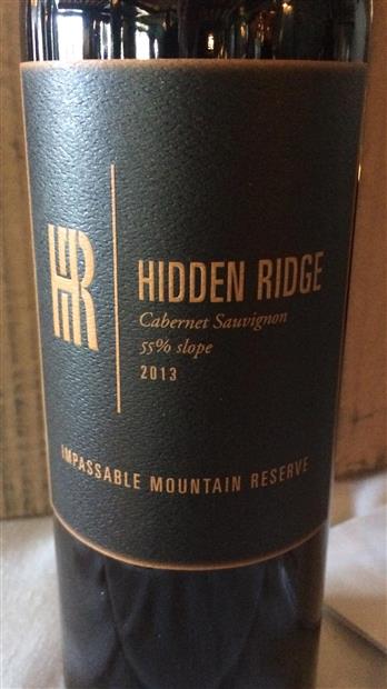 2013 Hidden Ridge Cabernet Sauvignon Impassable Mountain Reserve, USA ...