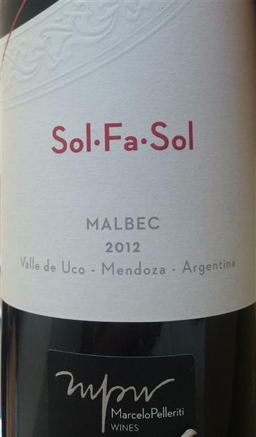 2010 Marcelo Pelleriti Malbec Sol Fa Sol, Argentina, Mendoza ...