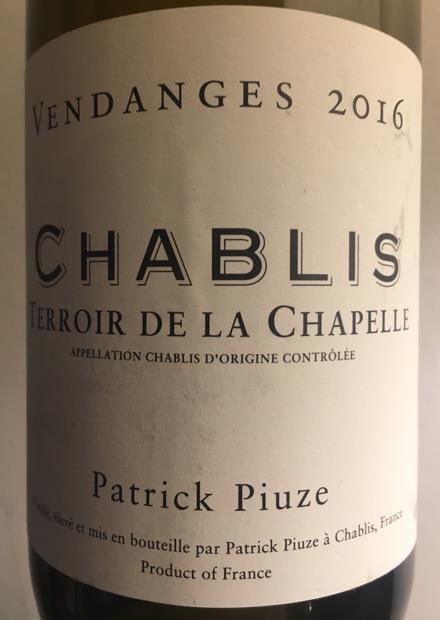 2016 Patrick Piuze Chablis Terroir de la Chapelle, France, Burgundy ...