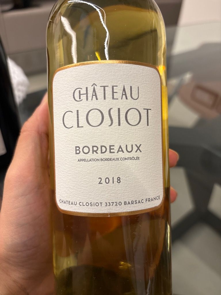 2018 Château Closiot Bonneau, France, Bordeaux, Sauternais, Barsac ...