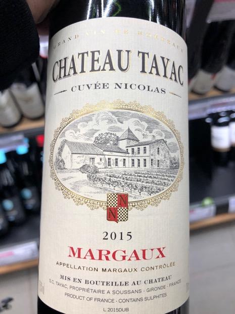 2015 Château Tayac Cuvée Nicolas, France, Bordeaux, Médoc, Margaux ...