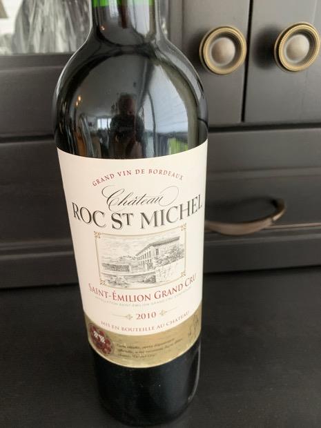 2010 Château Roc St Michel, France, Bordeaux, Libournais, St. Émilion ...