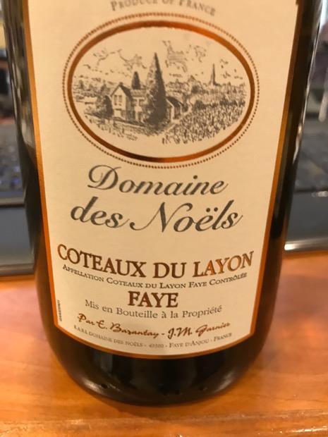 2014 Domaine des Noels Coteaux du Layon-Faye Cuvée Etienne, France ...