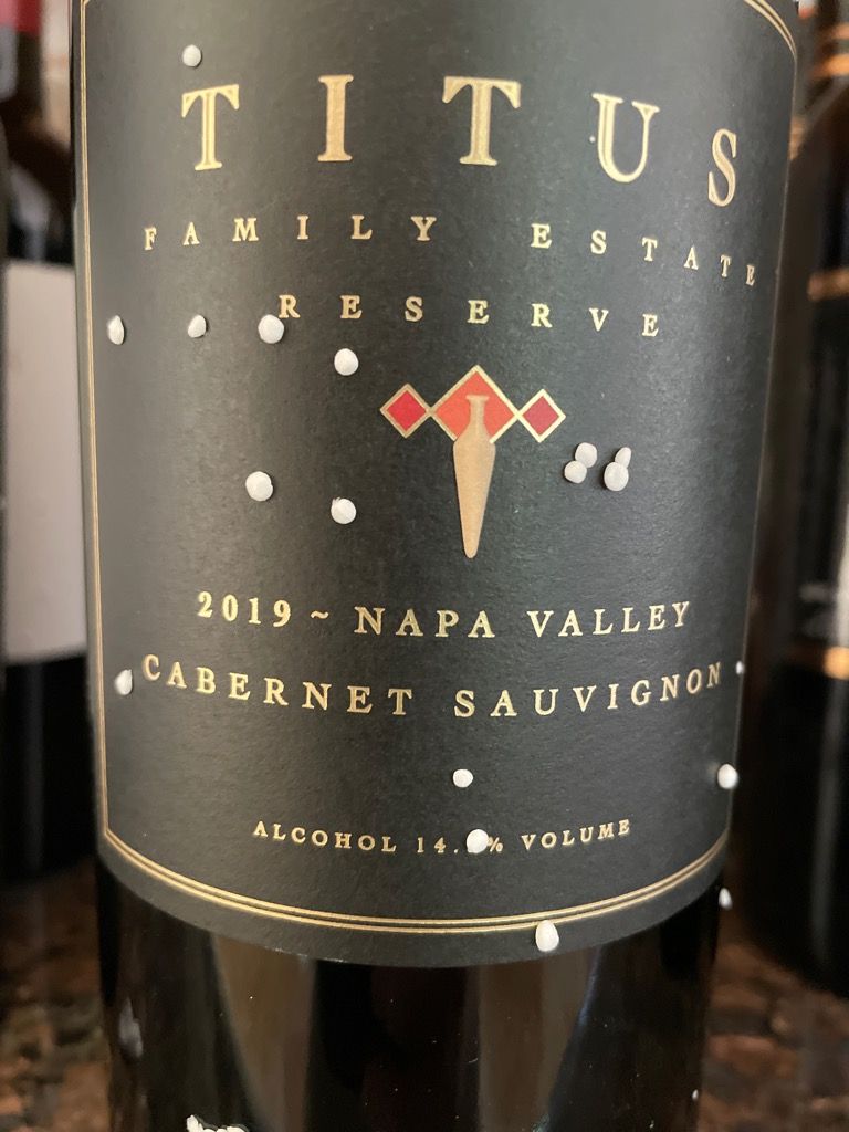 2019 Titus Cabernet Sauvignon Reserve Family Estate, USA, California ...