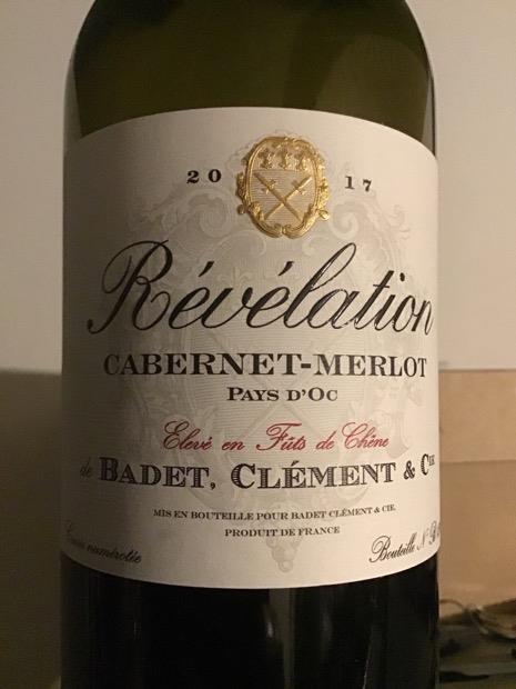 2017 Badet Clement & Co Vin de Pays d'Oc Révélation Cabernet-Merlot ...