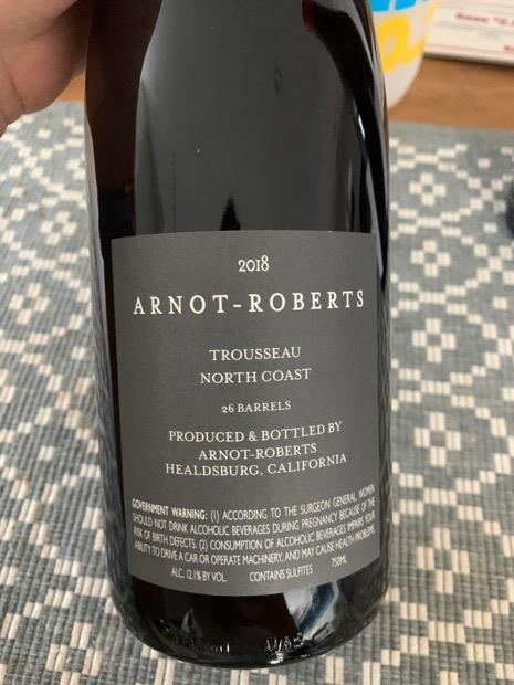 2018 Arnot-Roberts Trousseau, USA, California, North Coast - CellarTracker