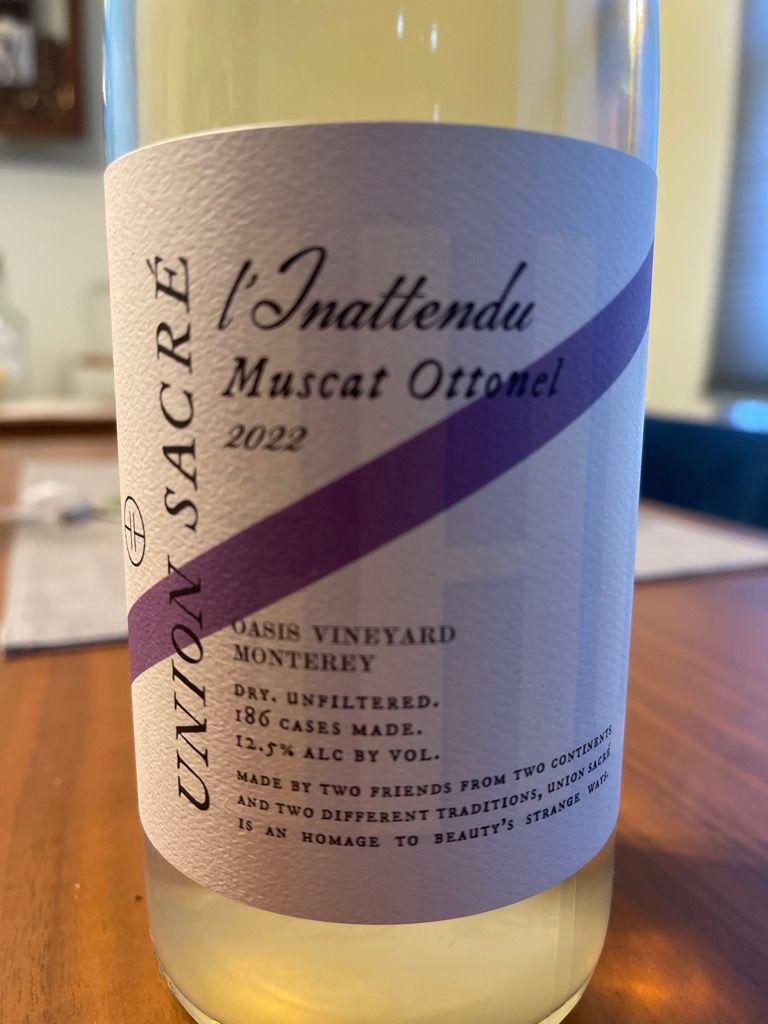 2022 Union Sacré Muscat Ottonel L'inattendu Oasis Vineyard, USA ...