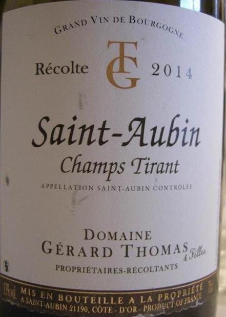 2014 Gerard Thomas Saint-Aubin Champ Tirant Blanc, France, Burgundy ...