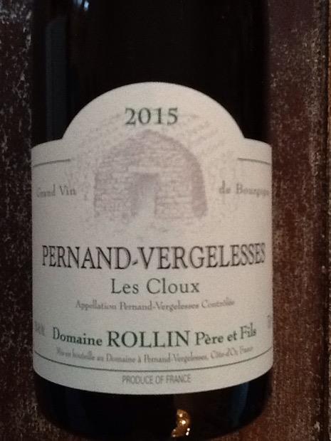 2015 Domaine Rollin Père et Fils Pernand-Vergelesses Les Cloux Blanc ...