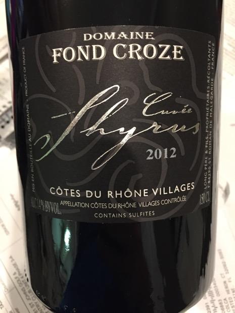 2012 Domaine Fond Croze Côtes du Rhône Villages Cuvée Shyrus, France ...