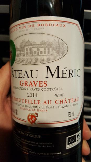 2015 Château Meric Graves Vin Biologique, France, Bordeaux, Graves ...