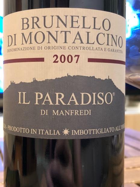 2007 Il Paradiso (Manfredi) Brunello di Montalcino, Italy, Tuscany ...