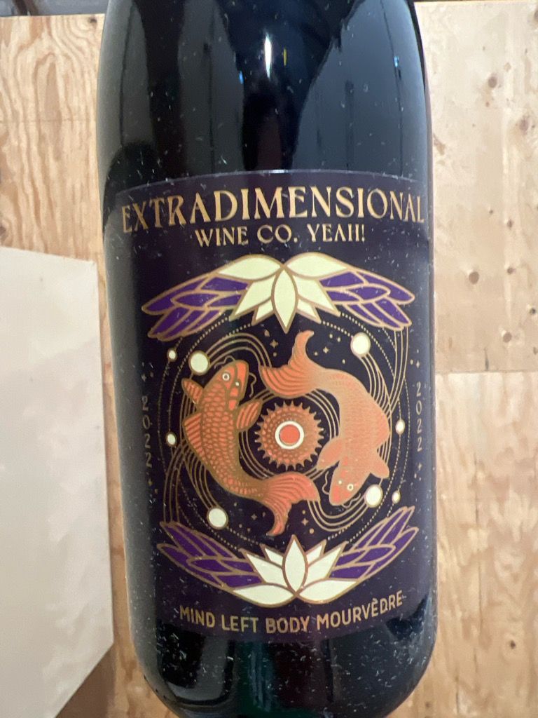 2022 Extradimensional Wine Co. Yeah! Mind Left Body Mourvèdre, USA, California - CellarTracker