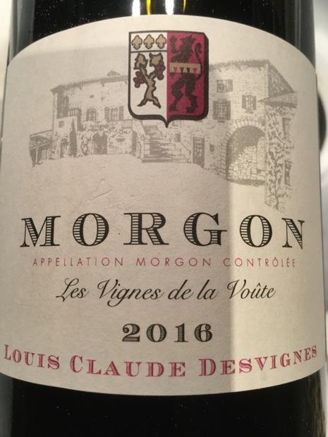 2016 Louis Claude Desvignes Morgon Les Vignes de la Voute, France ...