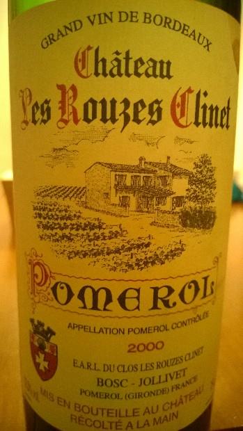 2000 Clos Les Rouzes Clinet, France, Bordeaux, Libournais, Pomerol - CellarTracker
