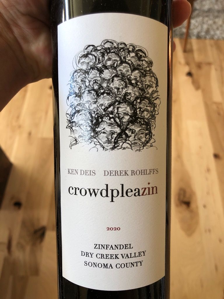 2020 Ken Deis Derek Rohlffs Zinfandel Crowdpleazin, USA, California ...