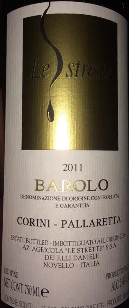 2011 Le Strette Barolo Corini - Pallaretta, Italy, Piedmont, Langhe ...