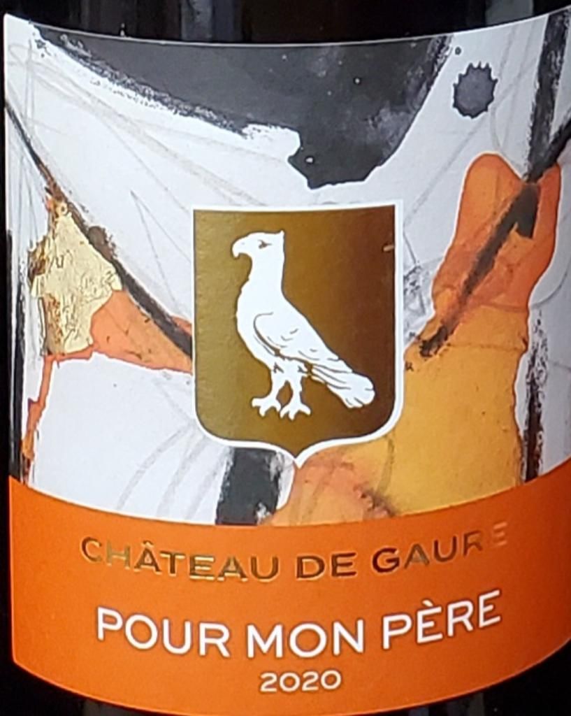 2020 Château de gaure Cuvée Pour Mon Père, France, Languedoc Roussillon ...