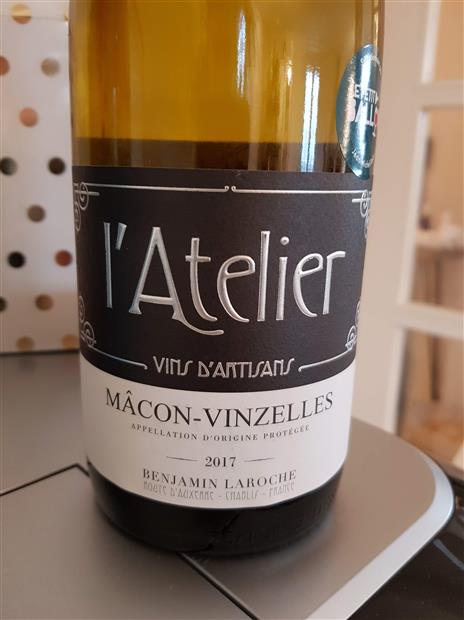 2017 Benjamin Laroche Mâcon-Vinzelles l'Atelier, France, Burgundy ...