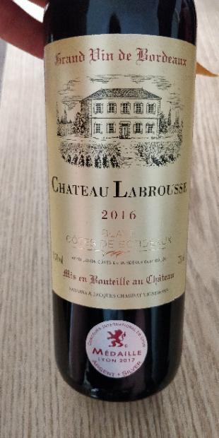 2017 Château Labrousse, France, Bordeaux, Blaye Côtes de Bordeaux ...